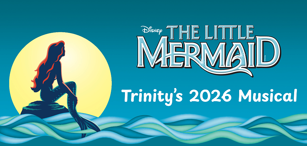 Trinity’s 2026 Musical