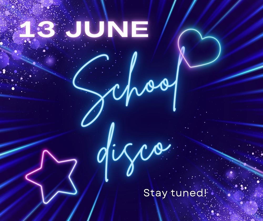 School Disco — Week 4 - Term 2 - 2025