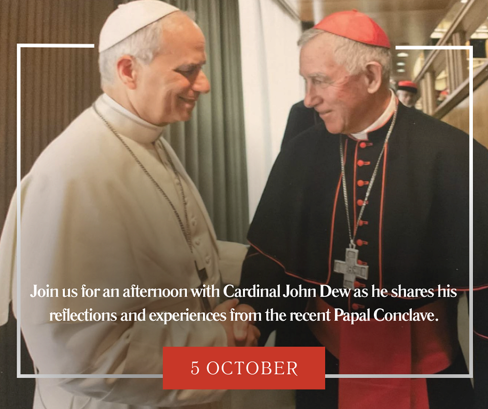 Cardinal John Dew to share first‑hand insight from the Papal Conclave ...