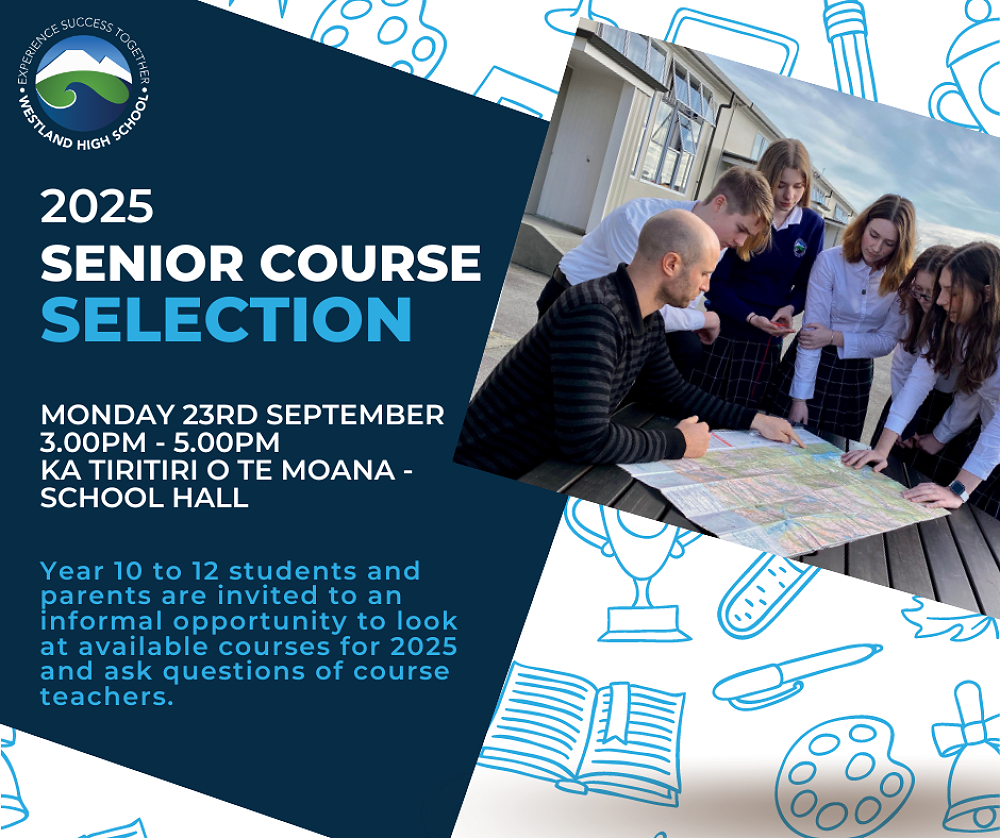 2025 Senior Course Selection — Newsletter • Mahuru - September 2024