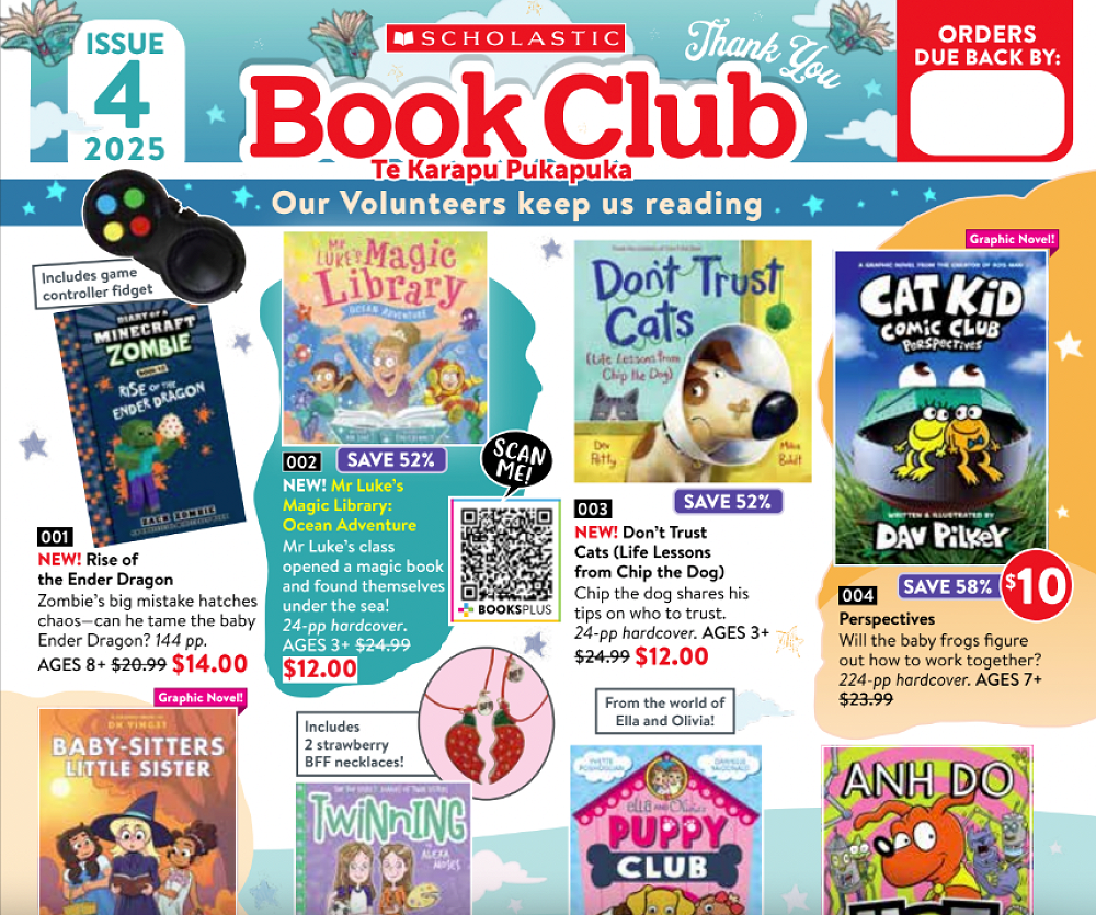 Scholastic Book Club Issue 4 available now! — Newsletter for Friday 30 ...