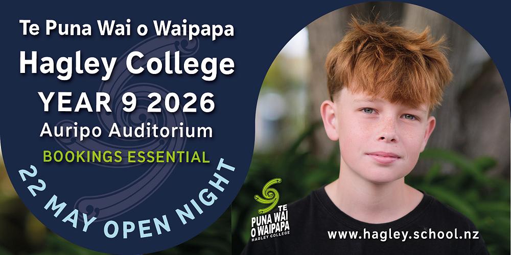 Te Puna Wai o Waipapa - Hagley College Year 9 Enrolments for 2026