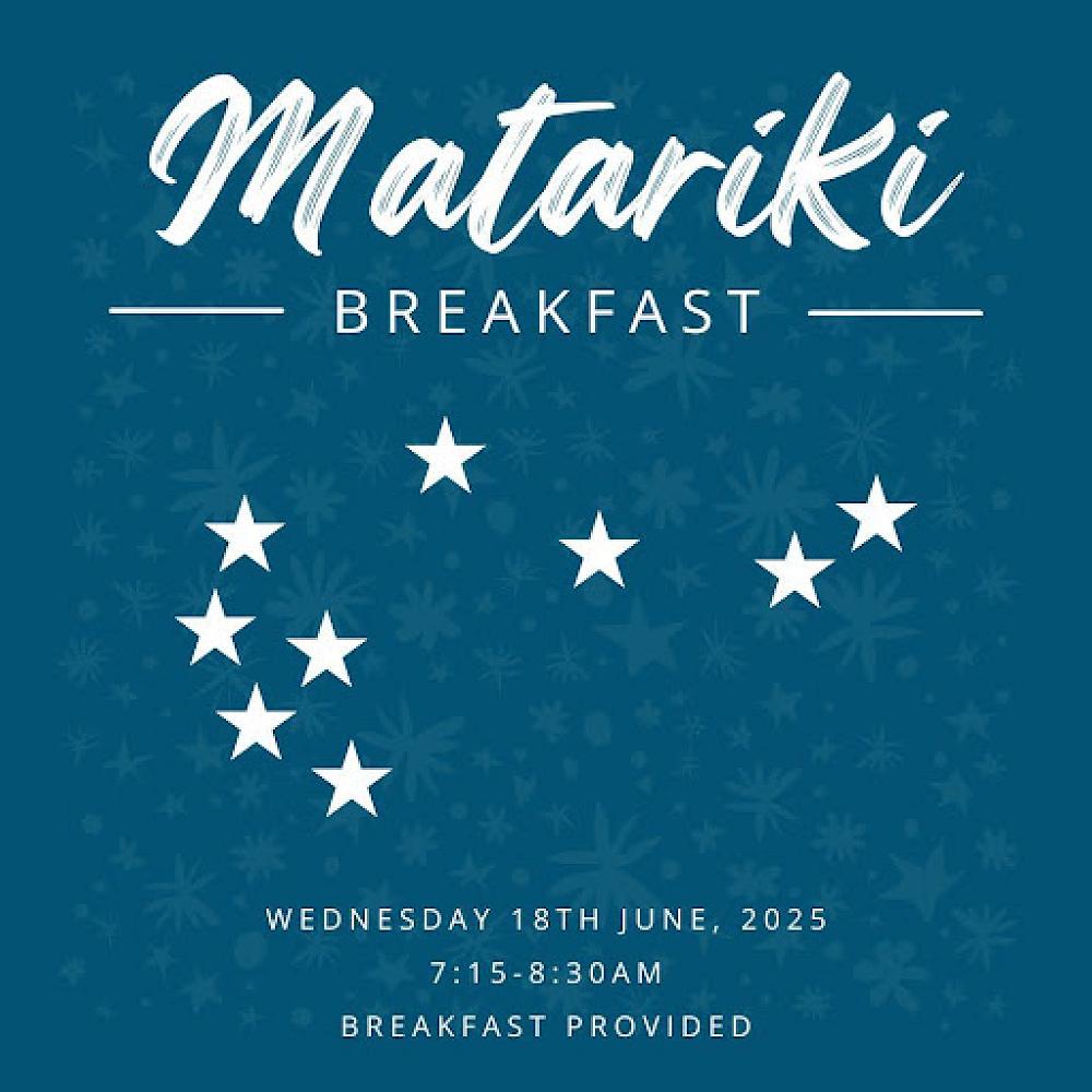 Matariki Breakfast — Term 2 Week 6 Newsletter