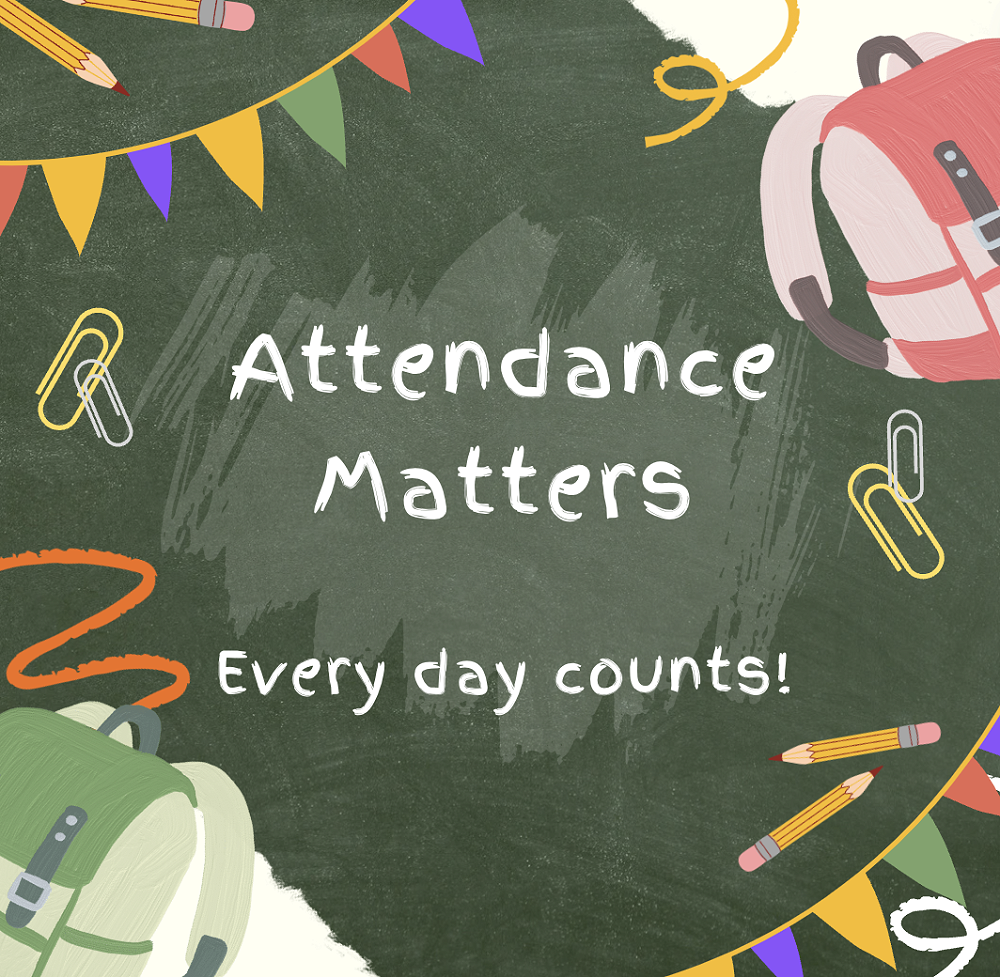Continued Focus on Student Attendance