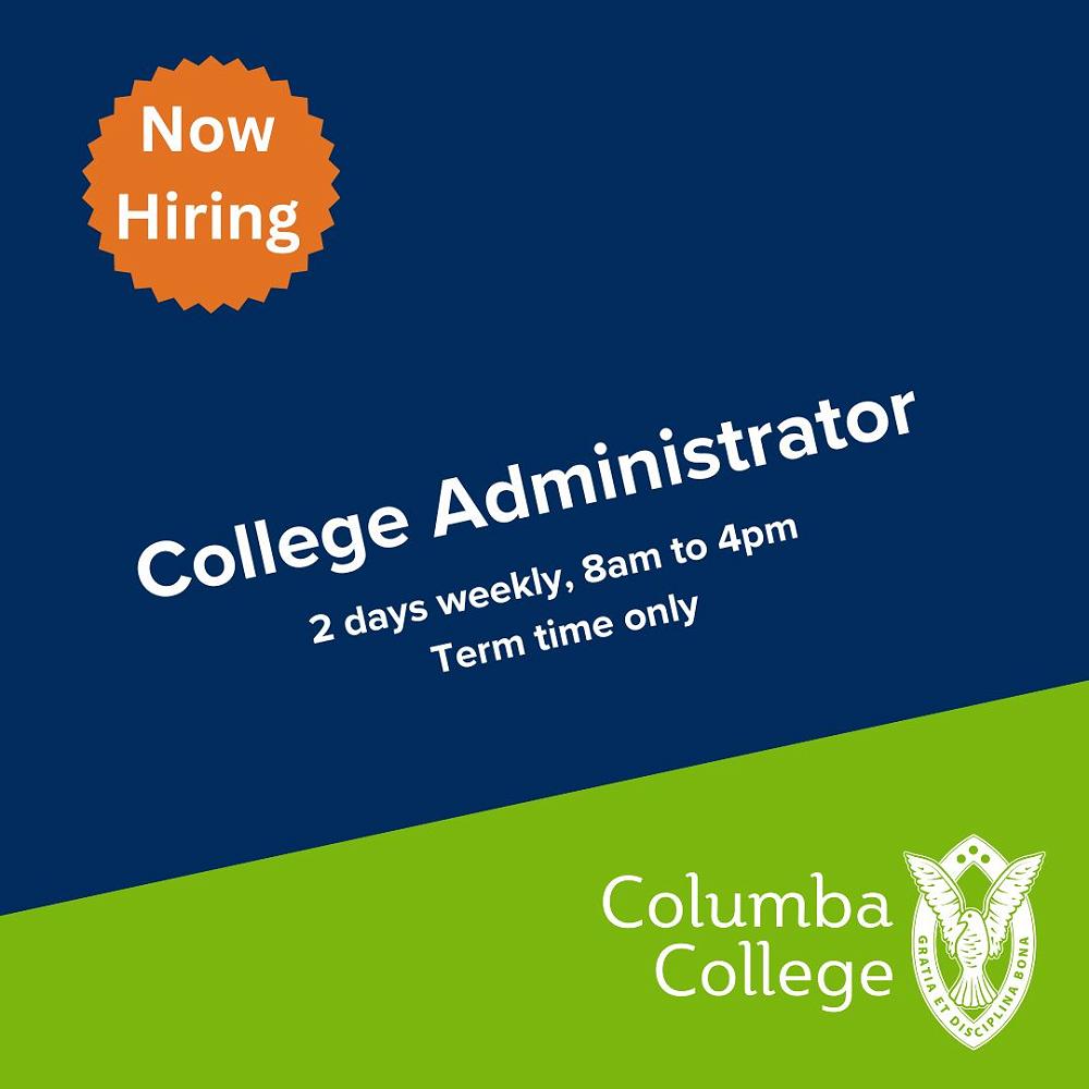 Position Vacancy - College Administrator — Columba College Newsletter ...