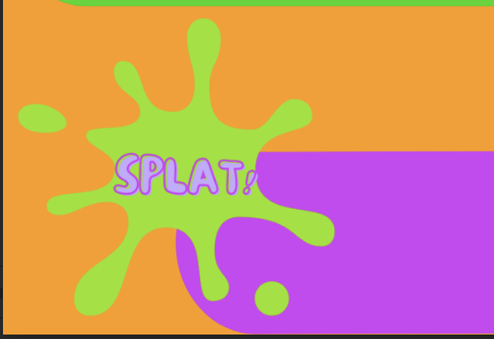 Splat!
