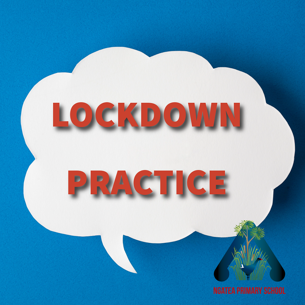 LOCKDOWN PRACTICE — 2025 Newsletter - Term 1, Week 7
