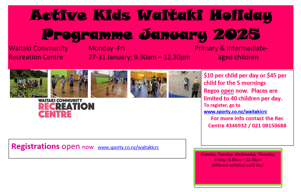 Rec Centre Holiday Programme — Waitaki News - Final newsletter for 2024