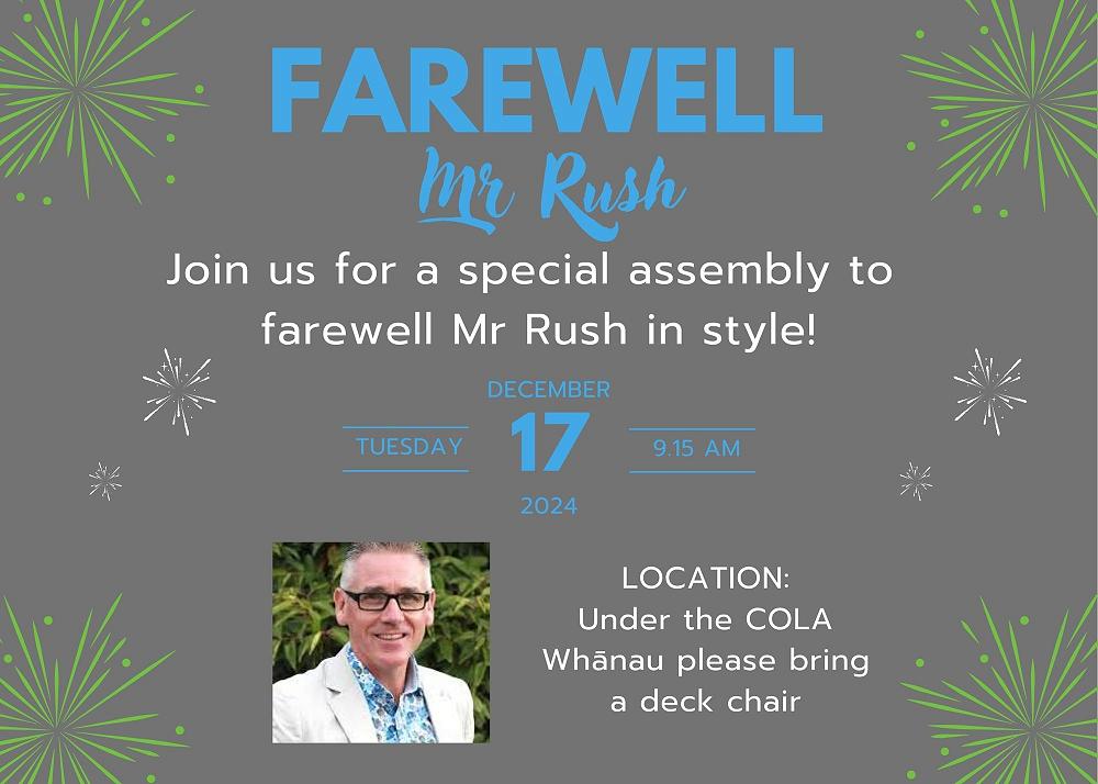 Farewell for Mr Rush — eNewsletter #290