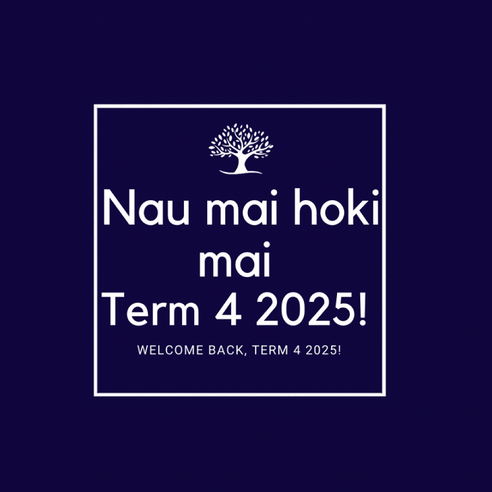 Welcome to Term 4 — Term 4, Week 1, 2025
