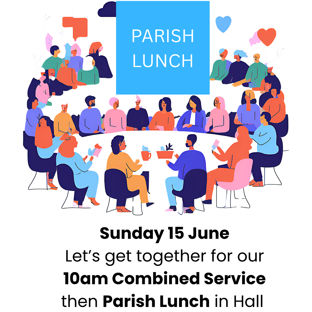 Combined Service & Parish Lunch 15 June