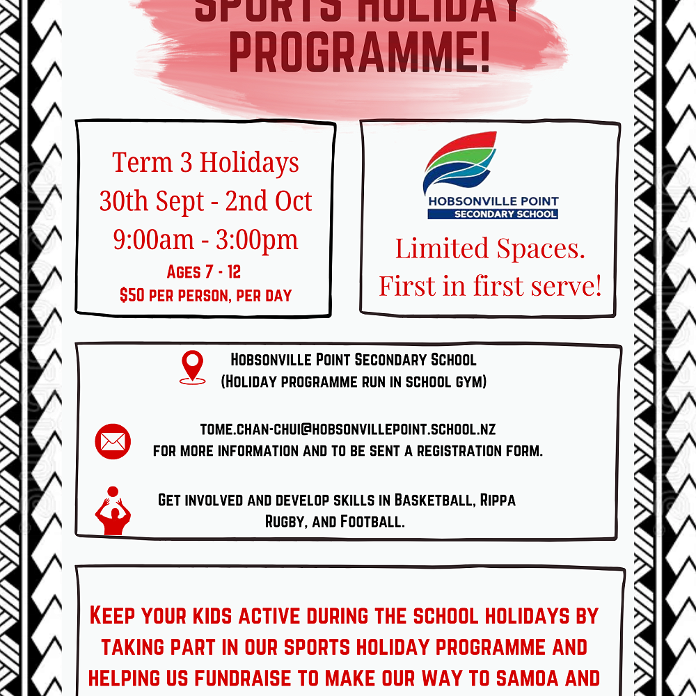 Hobsonville Point Secondary School Holiday Programme — Hobsonville Pānui - Friday 13 September 2024
