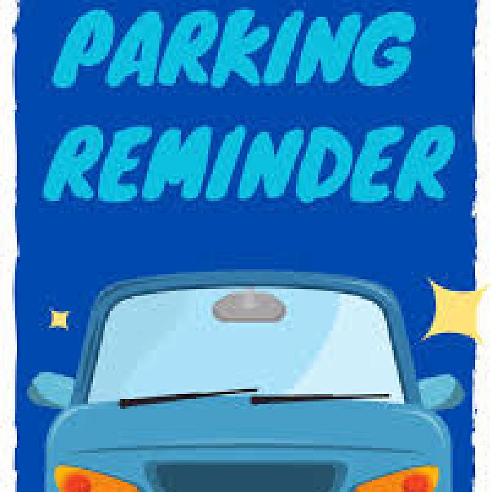Parking Reminders — eNewsletter #292