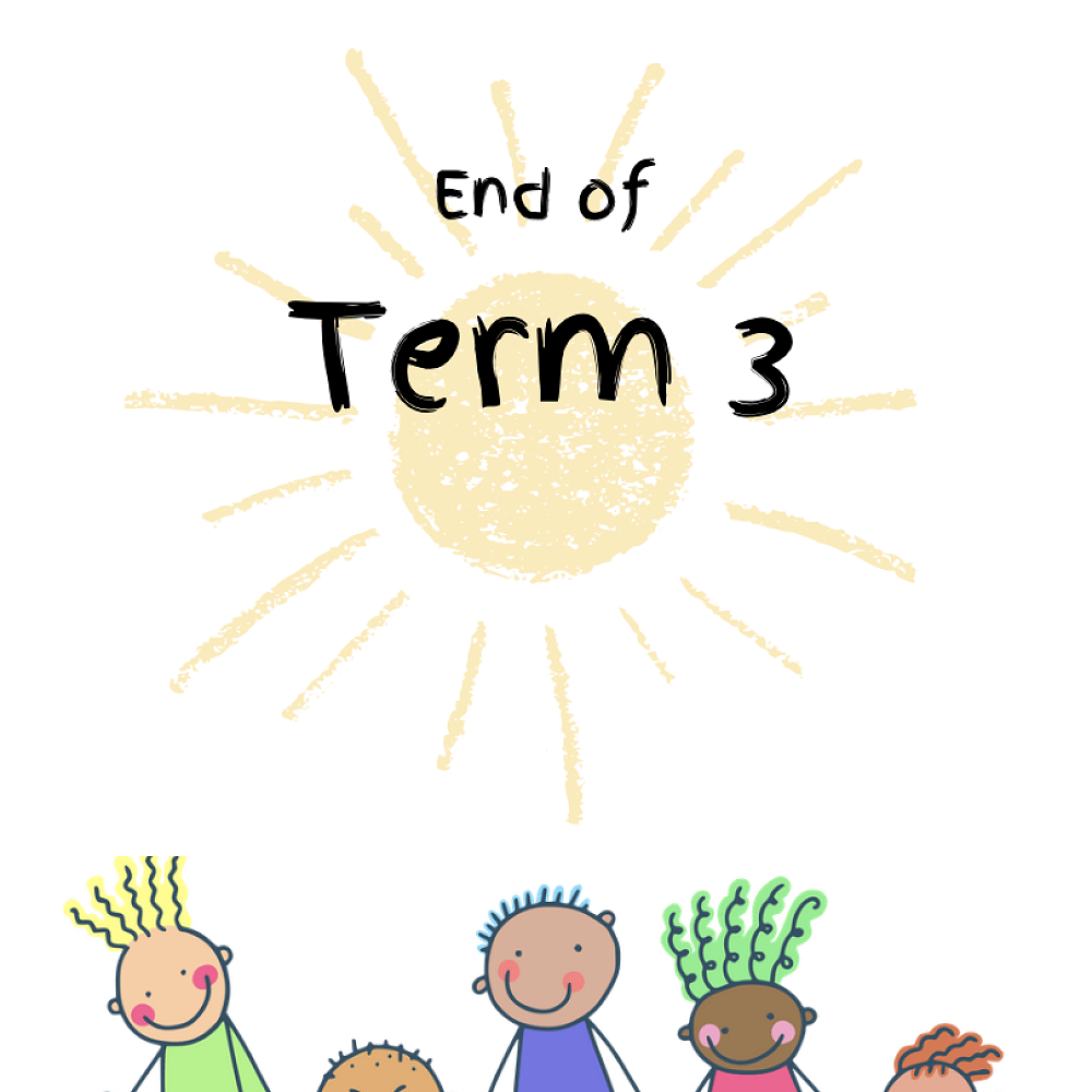 End of Term 3