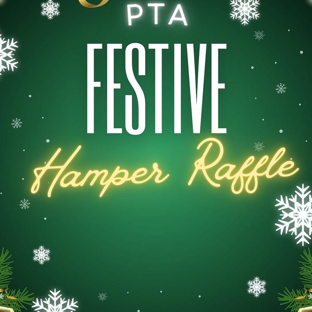PTA Festive Hamper Raffle 2024