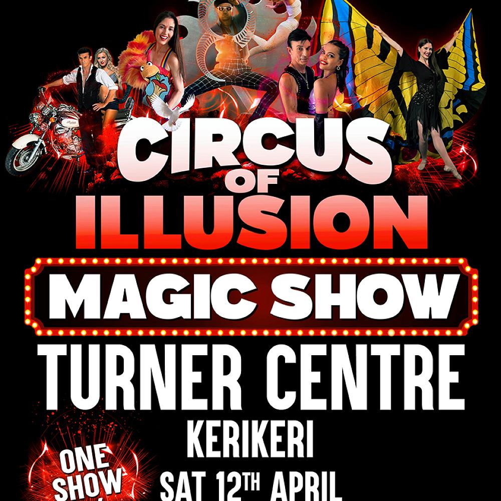 Circus of Illusion Magic Show - NORTHLAND