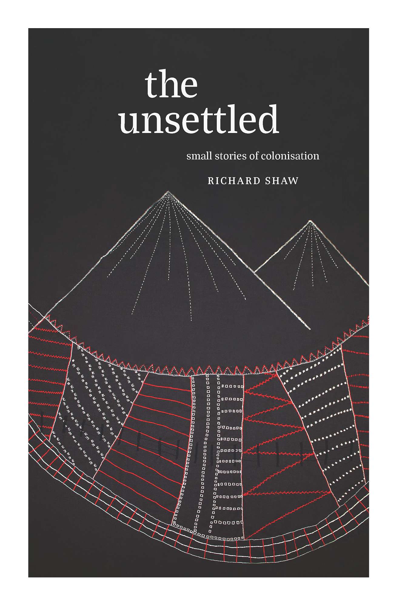 The Unsettled: Small Stories of Colonisation