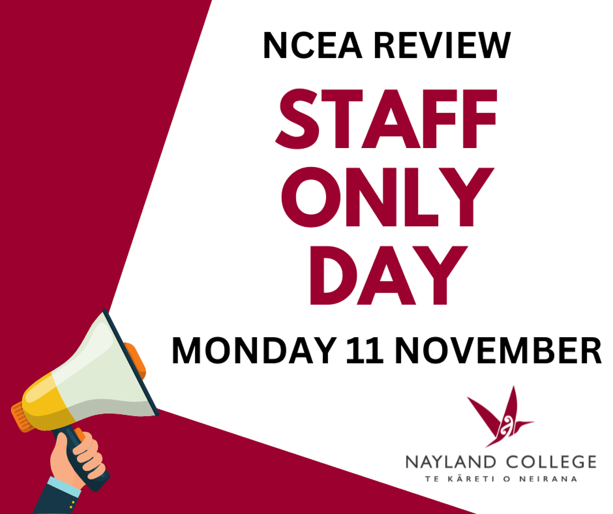 NCEA Review Staff Only Day Monday 11 November