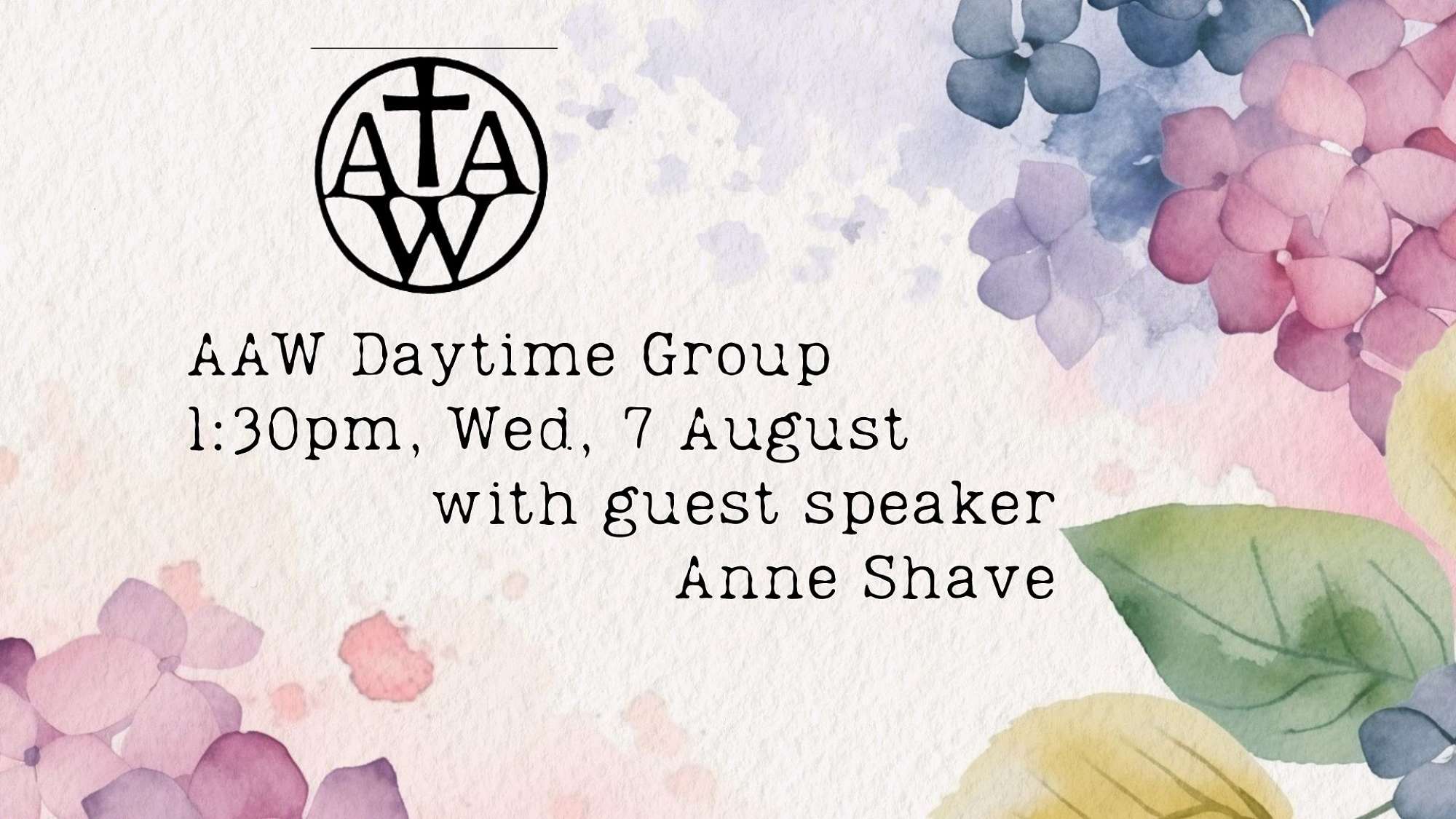 AAW Daytime Group with Anne Shave - Aug 7