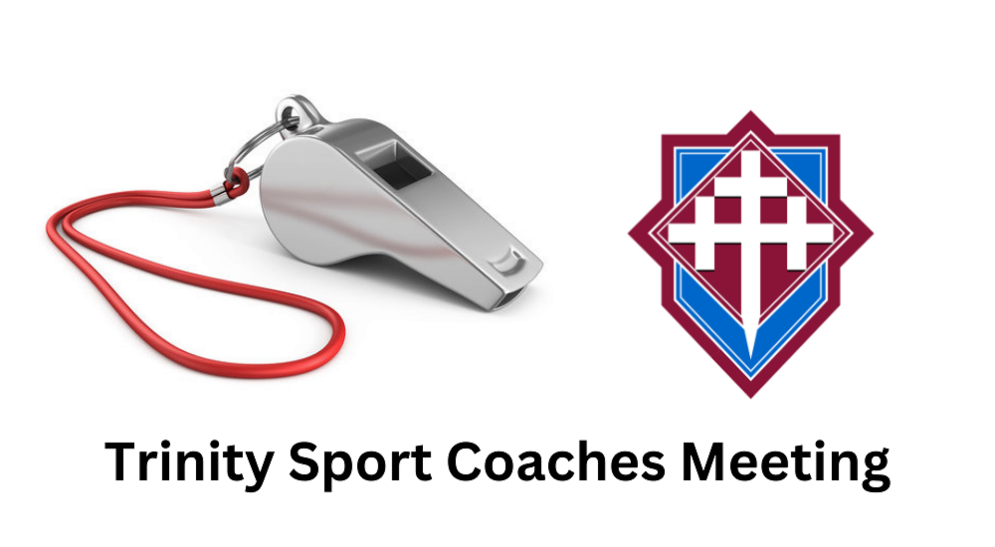 TRINITY SPORTS COACHES MEETING