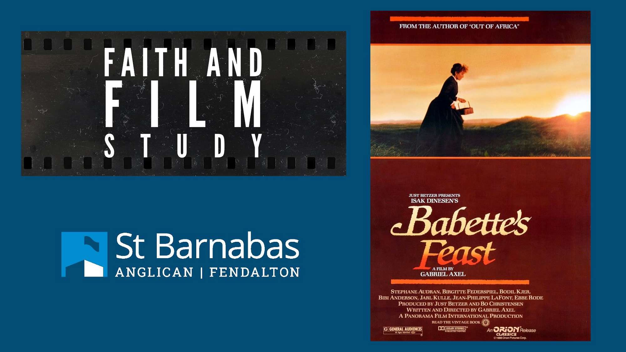 Faith and Film Study - Babette's Feast - June 26th 6:30pm