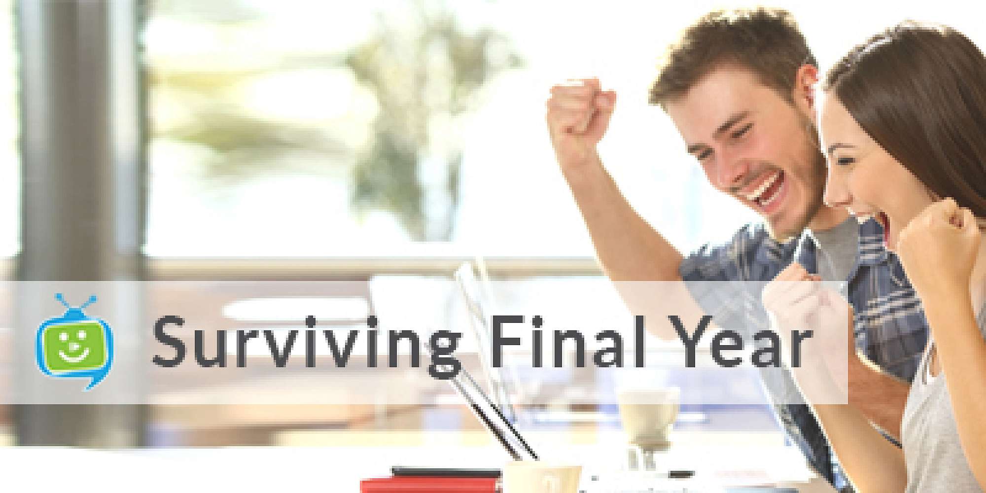School TV - Surviving Final Year