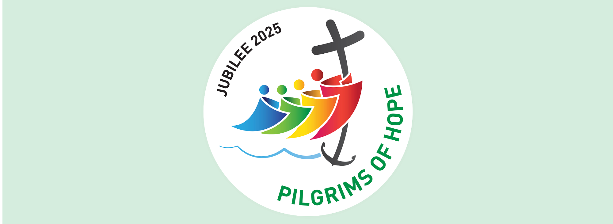 2025 Jubilee Year: Pilgrims of Hope
