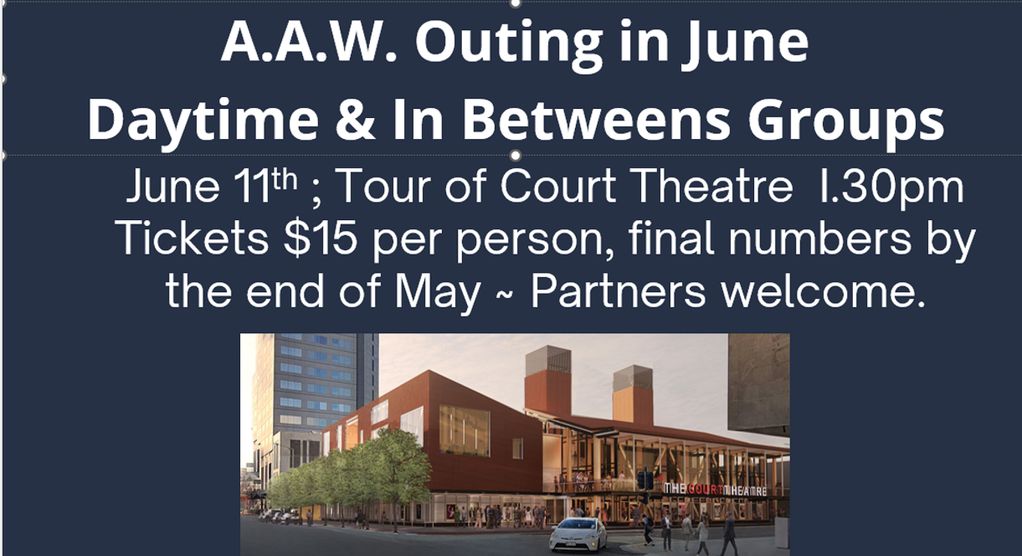 AAW tour of Court Theatre 11 June — St Barnabas Connect 16 May 2025
