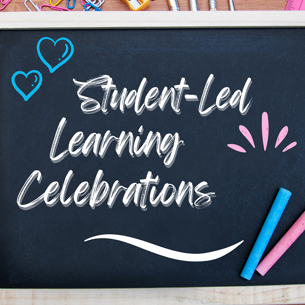 Student-Led Learning Celebrations - Mid-Year Meet Ups