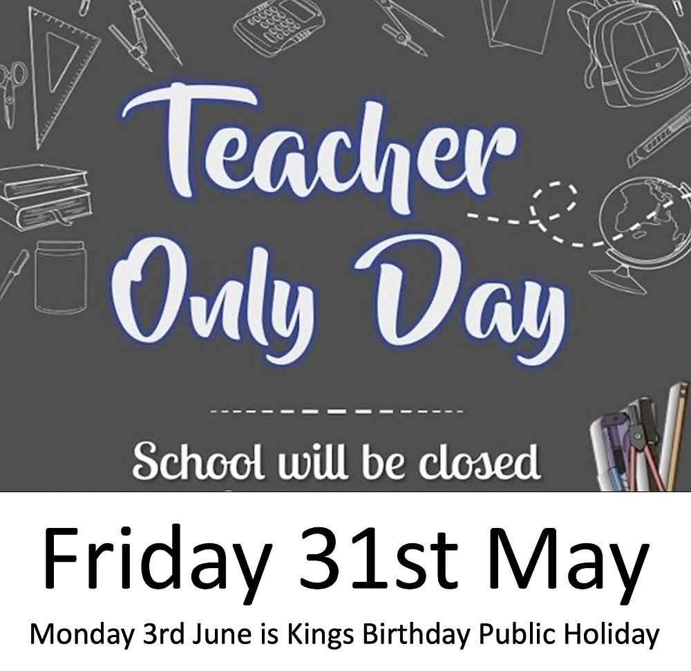 Teacher only day & Public Holidays