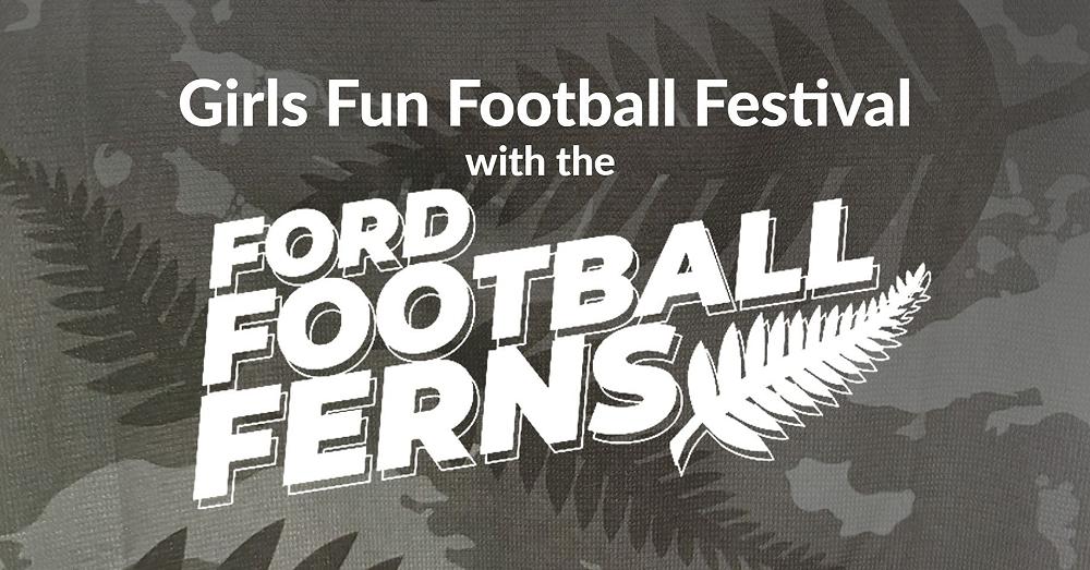 Girls Fun Football Festival with the Ford Football Ferns — Newsletter ...