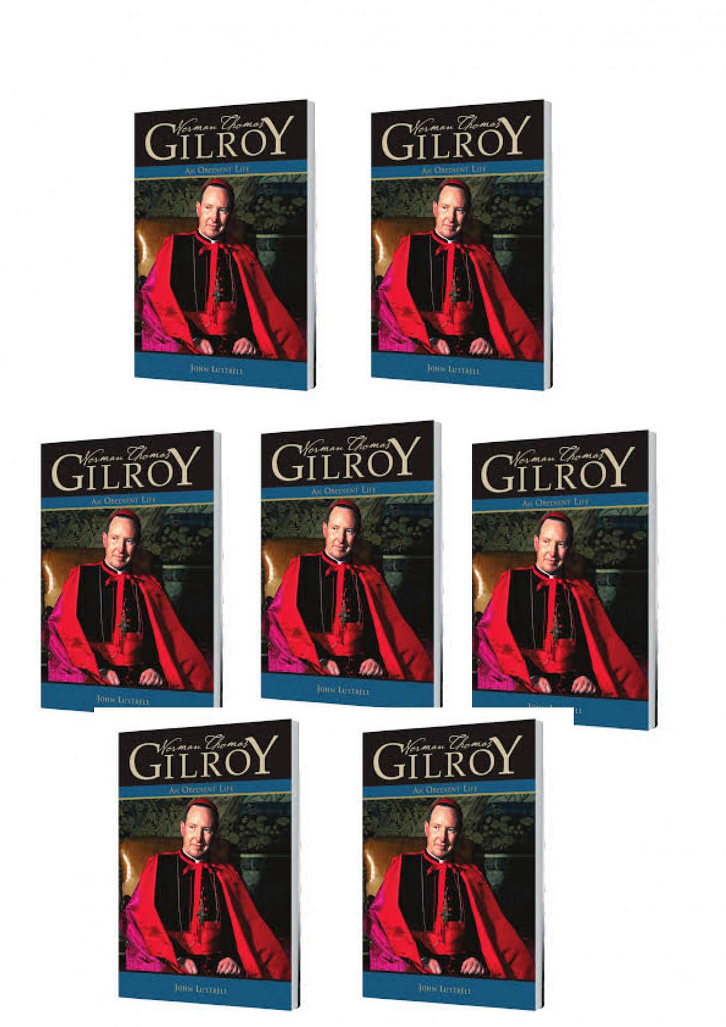 Norman Thomas Gilroy: An Obedient Life