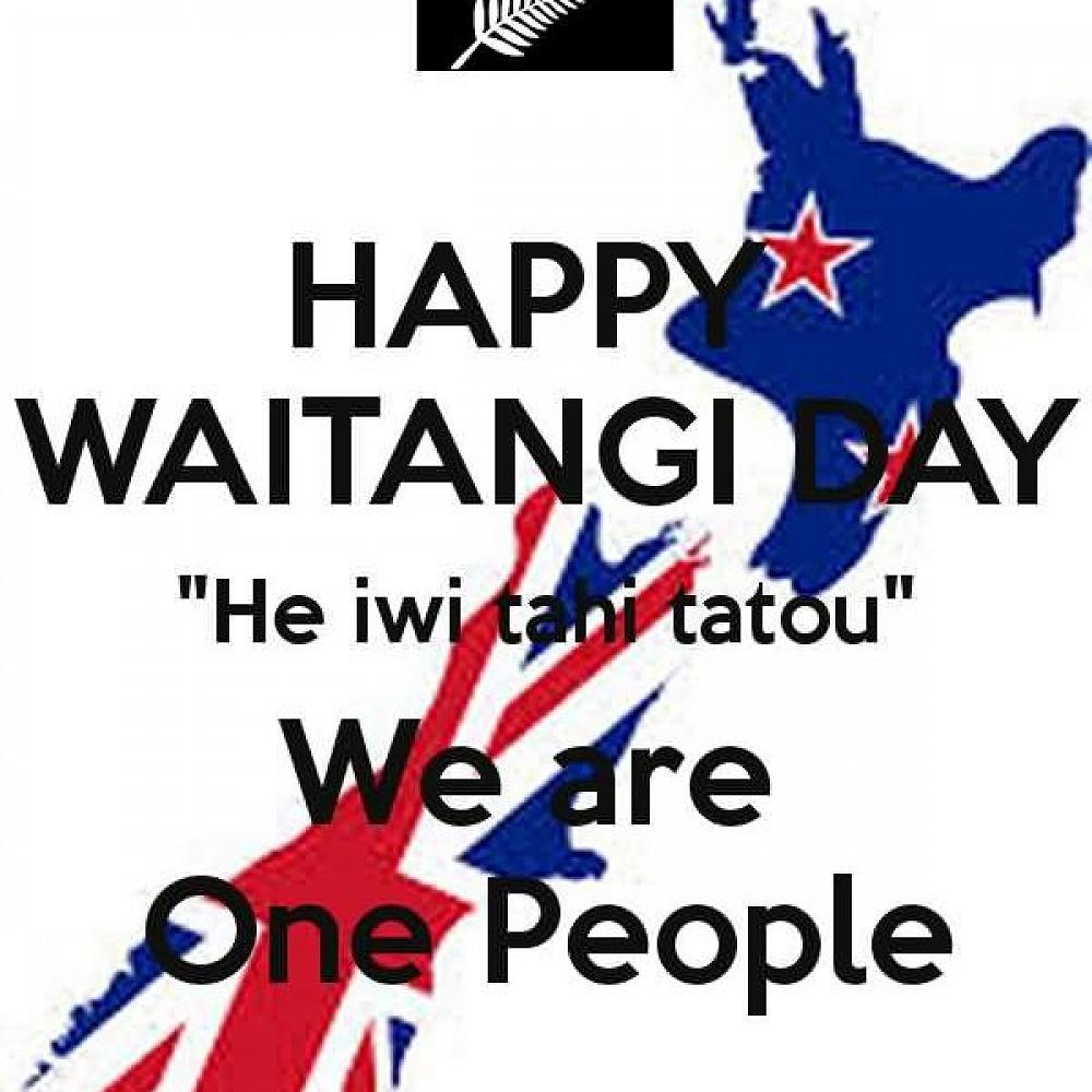Waitangi Day our National Day 6th February