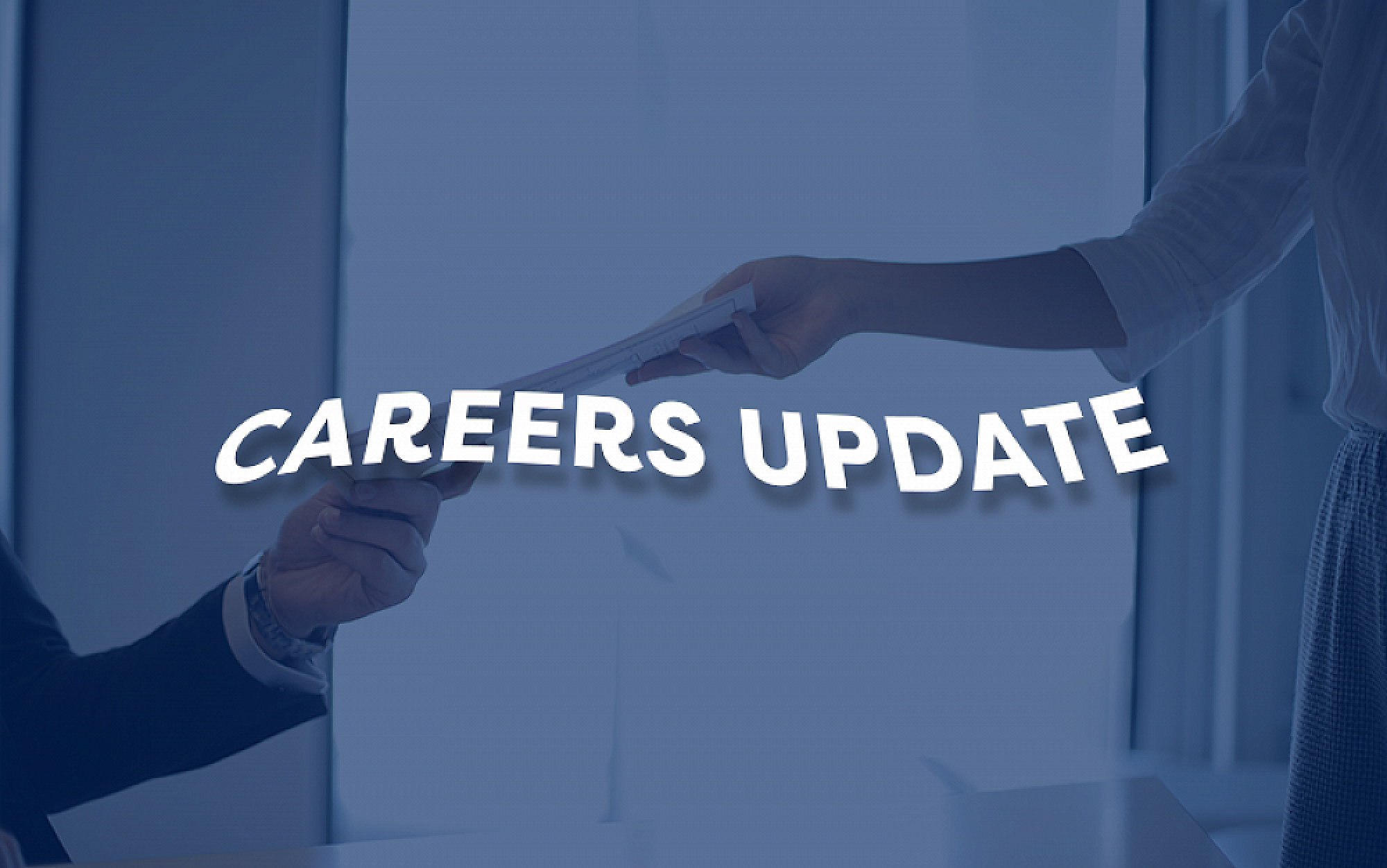 Careers & Pathways Updates