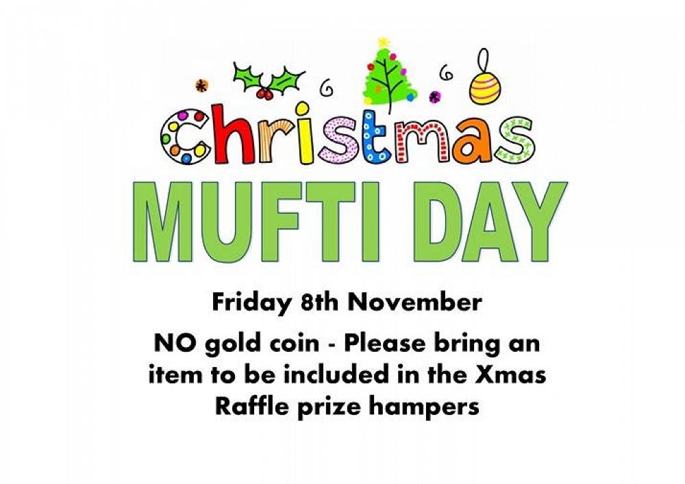 Mufti Day Tomorrow - Friday 8 November