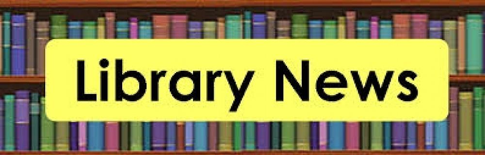 News from our Library