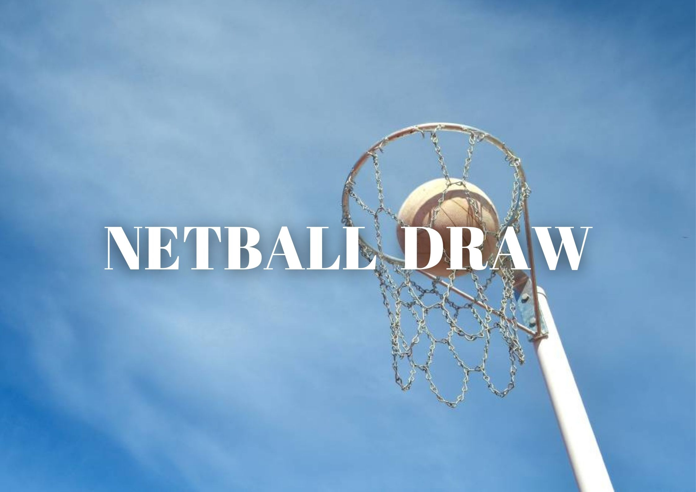 Netball Draw for Thursday July 1 and Saturday July 3 | Trinity Catholic ...