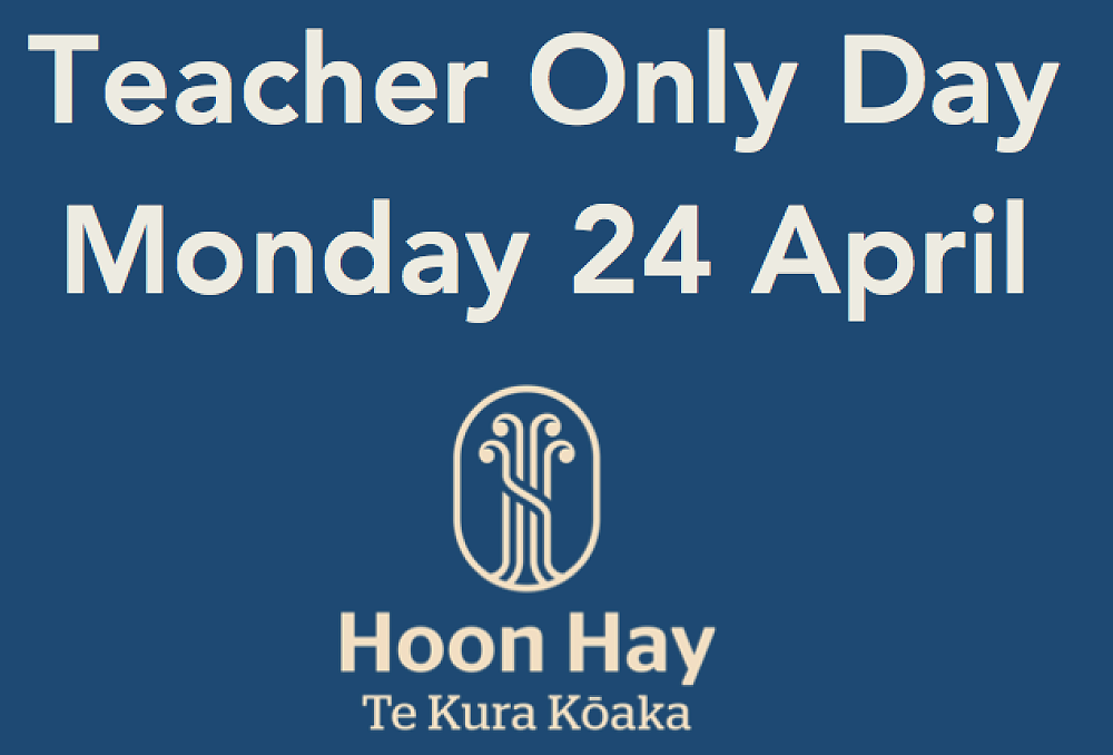 Teacher Only Day - Monday 24 April