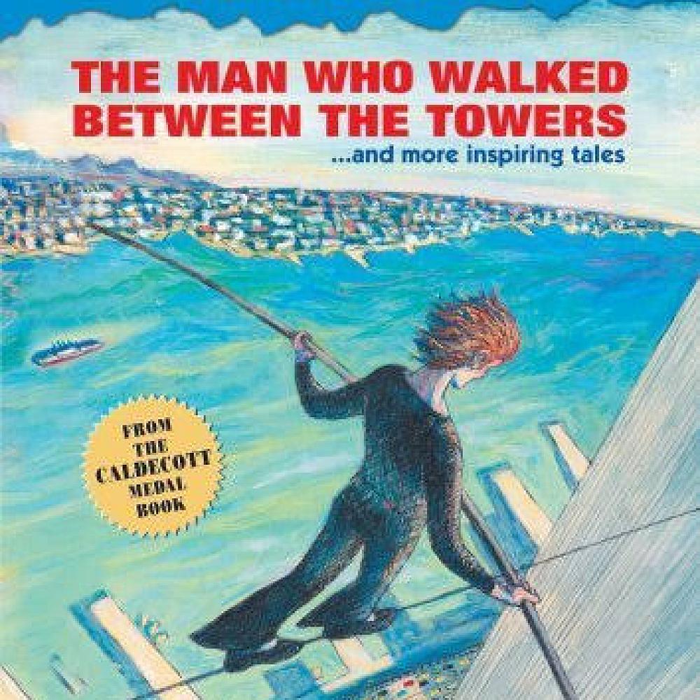 The Man Who Walked Between the Towers by Ti Kouka — Term 1, Week 9 ...